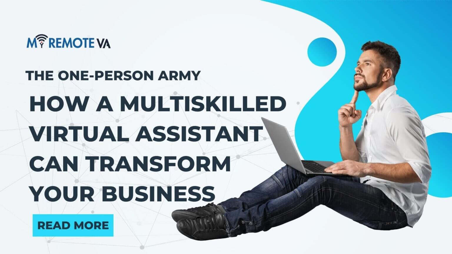 The One-Person Army: How A Multiskilled Virtual Assistant Can Transform ...